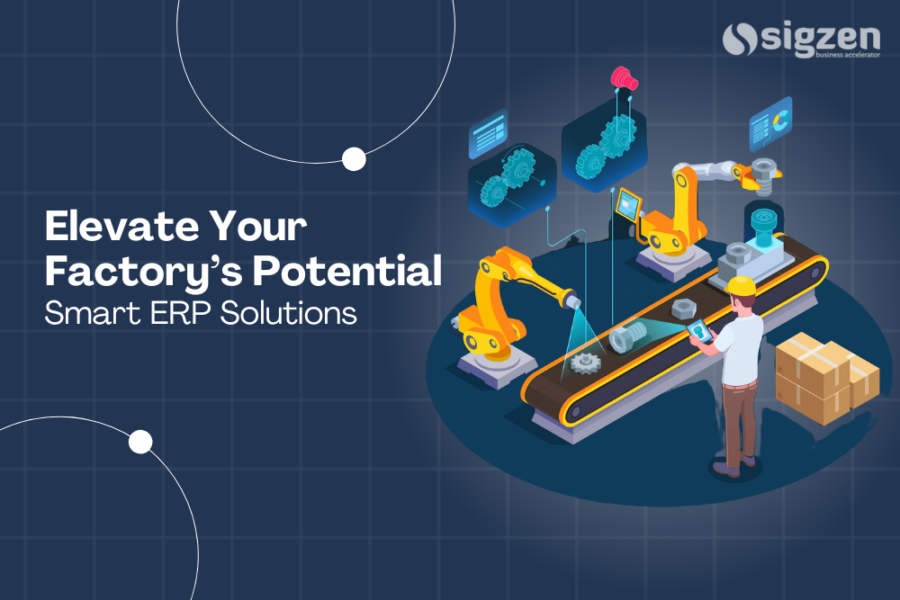 Innovate and Excel: ERPNext Manufacturing with Sigzen