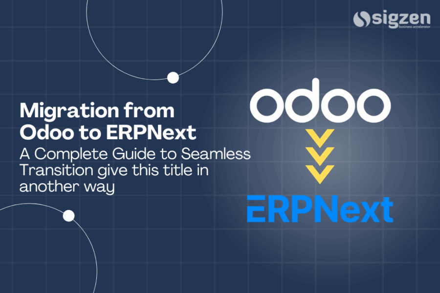 Odoo to ERPNext Migration – Seamless Transition Guide